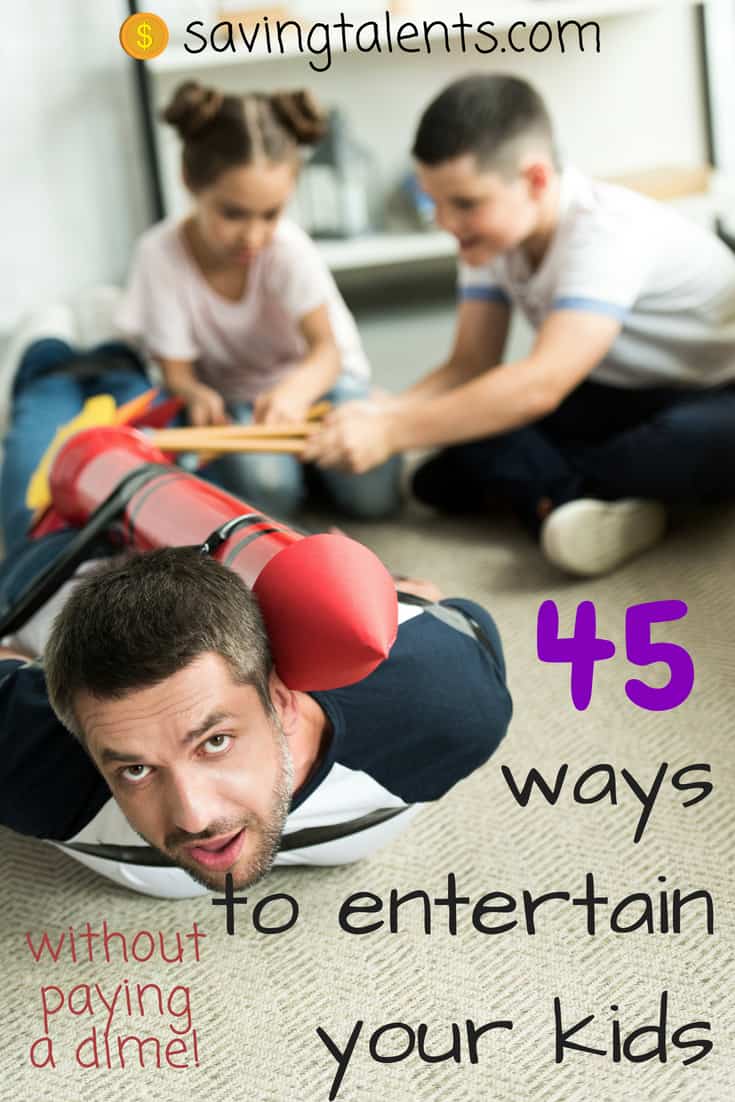 45 Fun and Free Ideas on How To Entertain Kids When They Are Stuck At ...