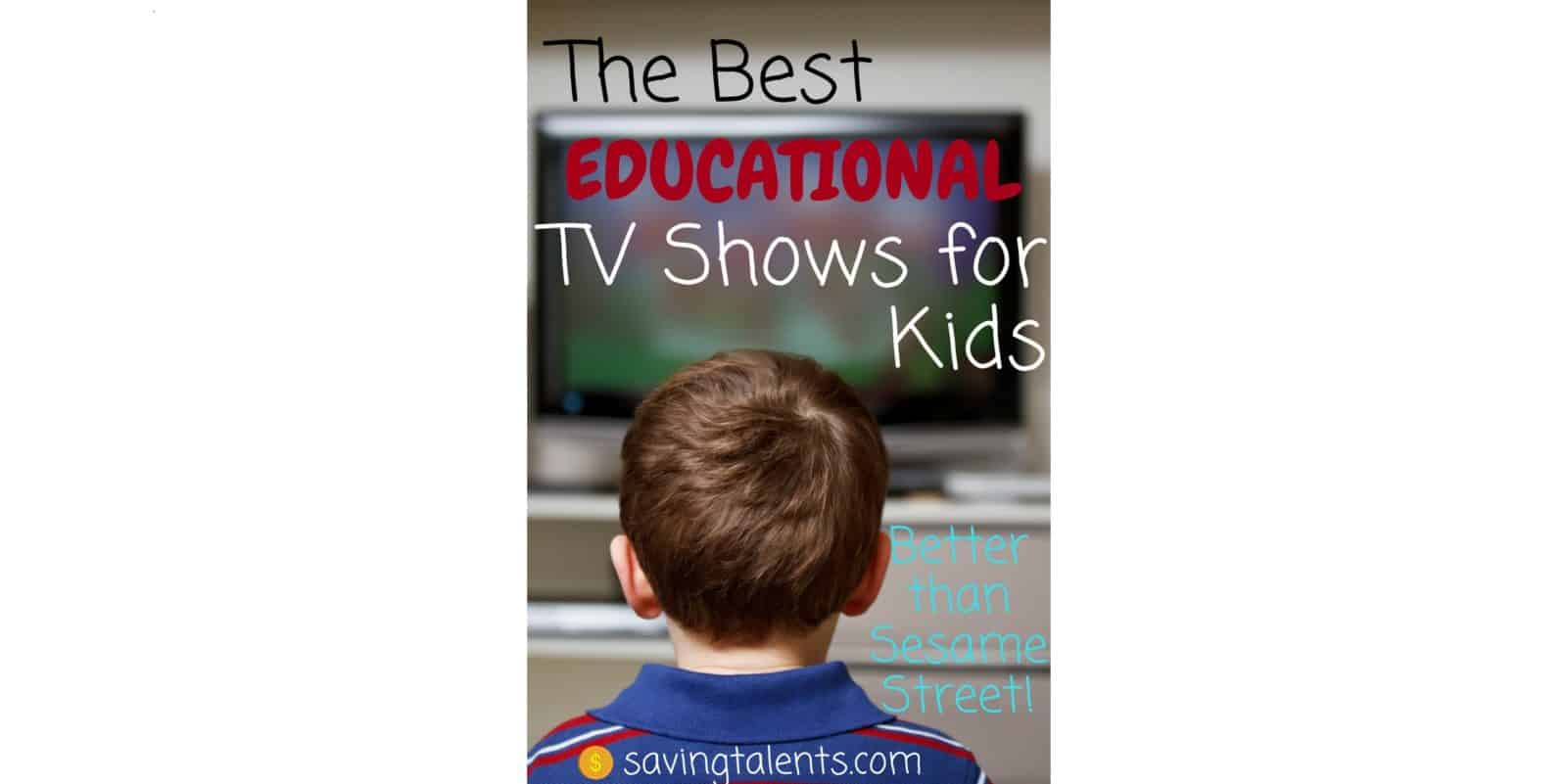 15 of the Most Educational TV Shows for Kids | Saving Talents