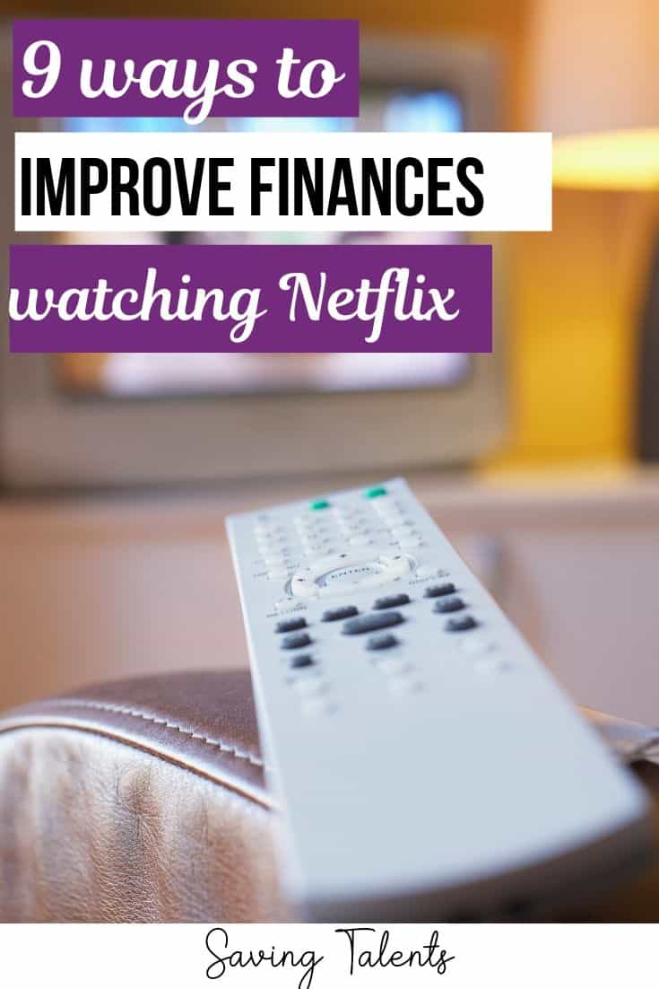Improve Your Finances Watching Netflix! - Saving Talents