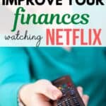 Improve Your Finances Watching Netflix! | Saving Talents
