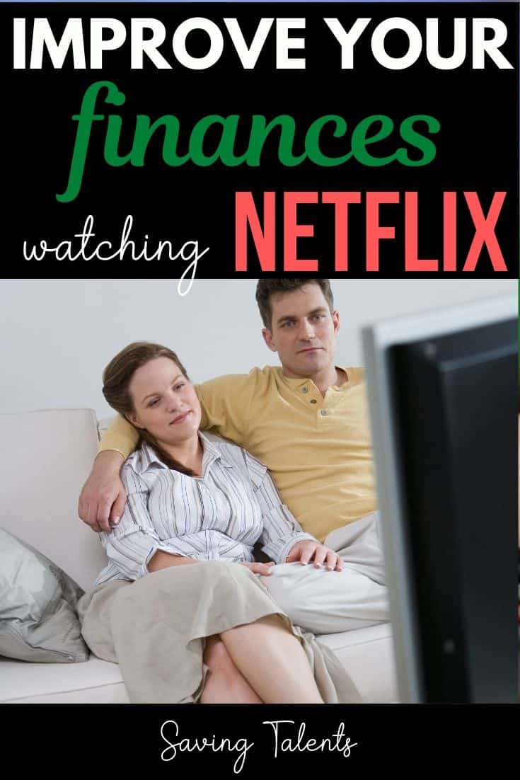 Improve Your Finances Watching Netflix! - Saving Talents