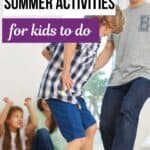 32 Cheap and Free Summer Activities for Kids | Saving Talents