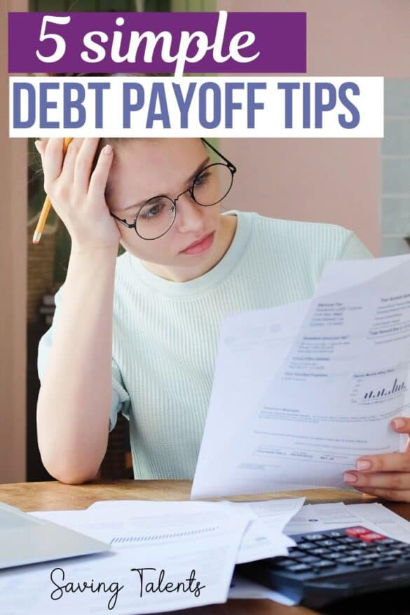 5 Simple Debt Payoff Tips for Your Budget - Saving Talents