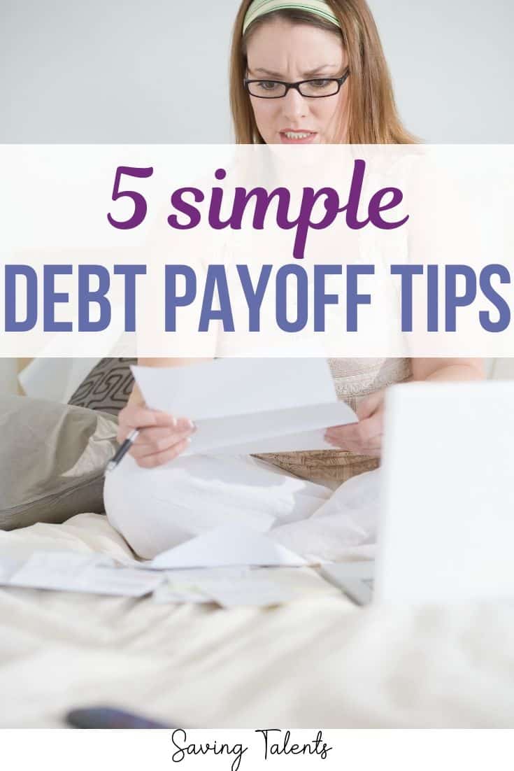 5 Simple Debt Payoff Tips for Your Budget - Saving Talents