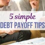 5 Simple Debt Payoff Tips | Saving Talents