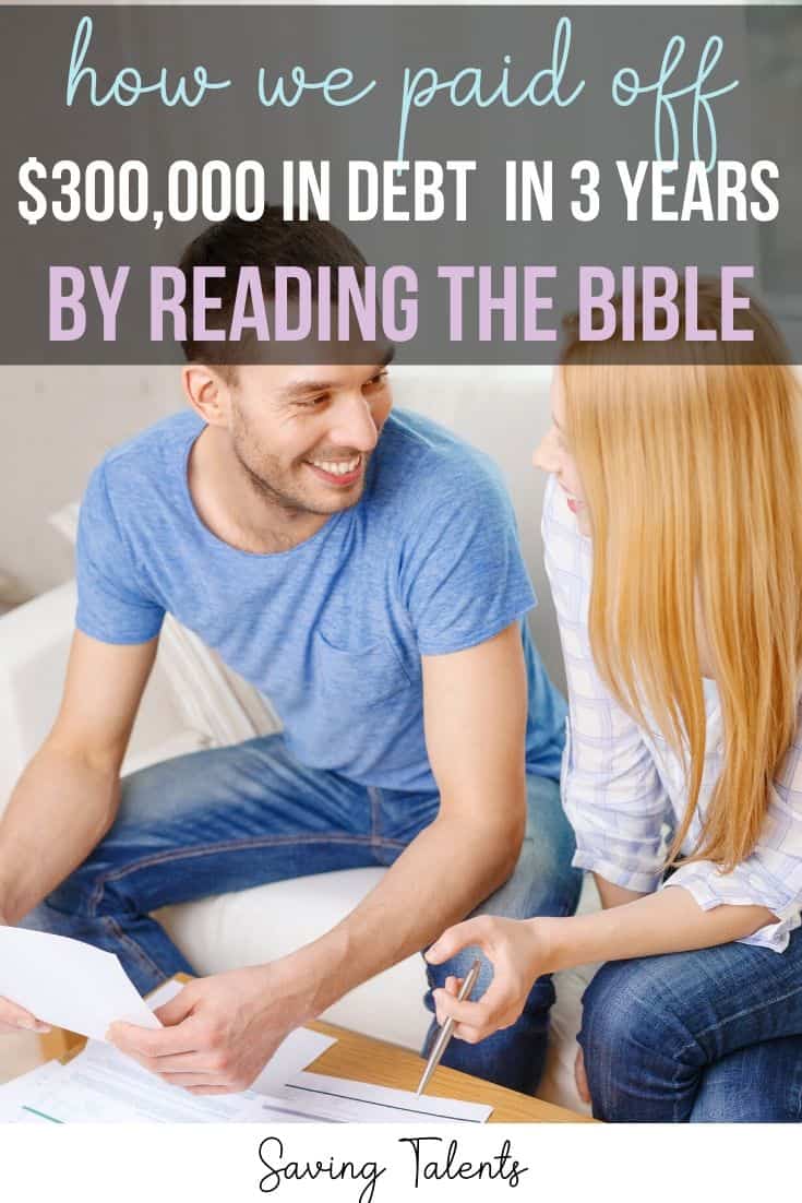 How We Paid off $300,000 in Debt in 3 Years by Reading the Bible