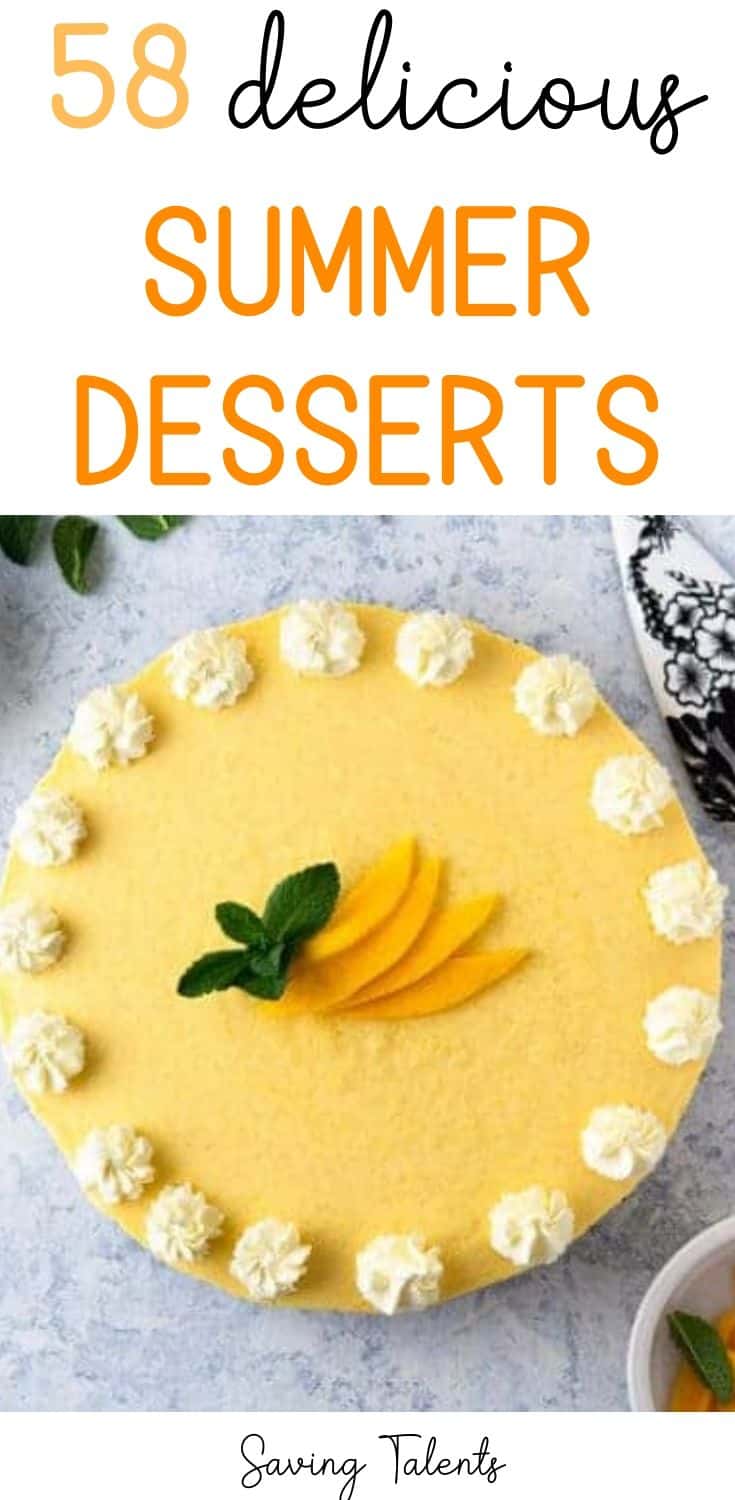 57 Best Summer Dessert Recipes to Keep Cool! - Saving Talents