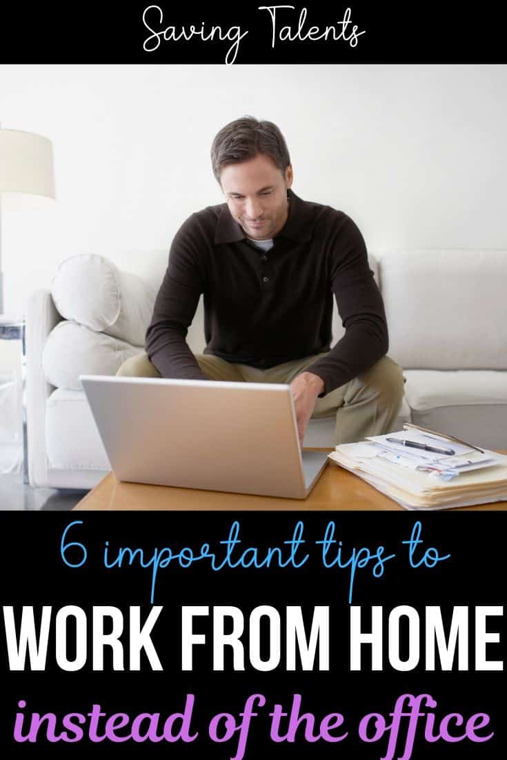 Tips on How to Work at Home Instead of the Office - Saving Talents