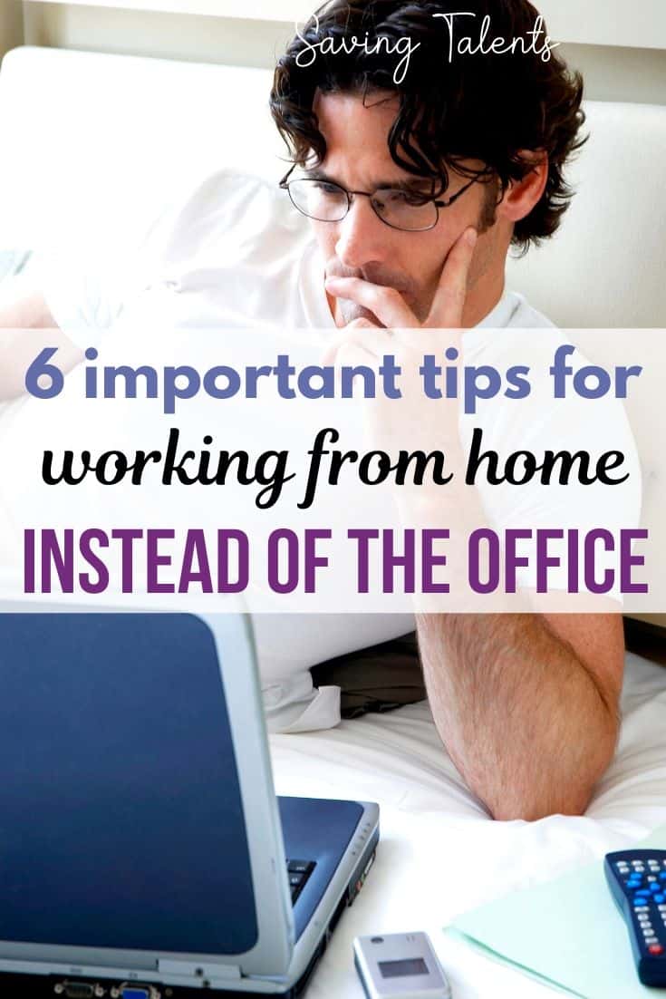 Tips on How to Work at Home Instead of the Office - Saving Talents
