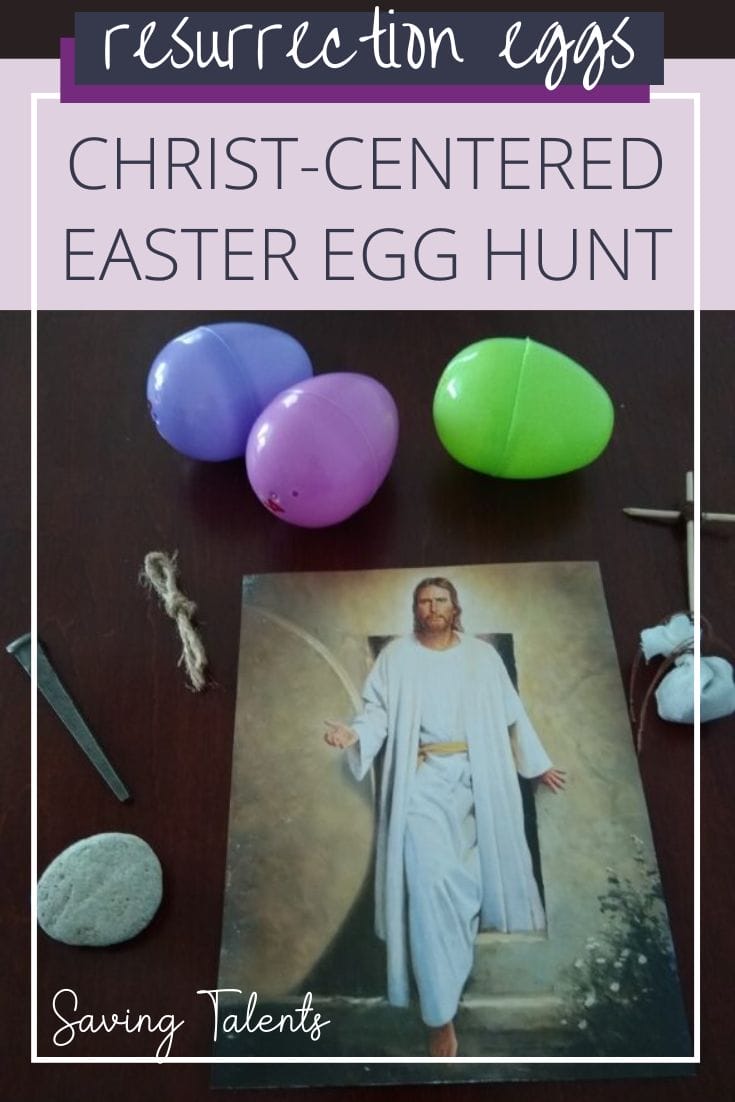 DIY Resurrection Easter Eggs: A Christ Centered Easter Egg Scavenger Hunt