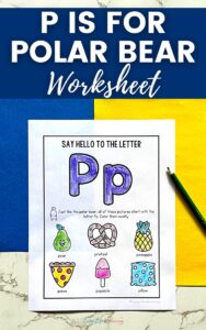 Letter P Printables, Worksheets, Crafts, and Activities - Saving Talents