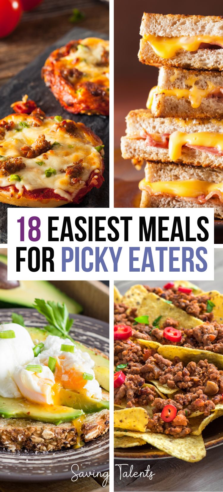 18 Delicious and Easy Meals for Picky Kids - Saving Talents