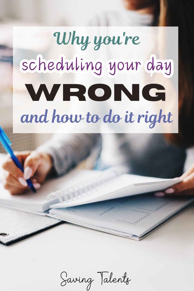 How to Schedule Your Day the Right Way - Saving Talents