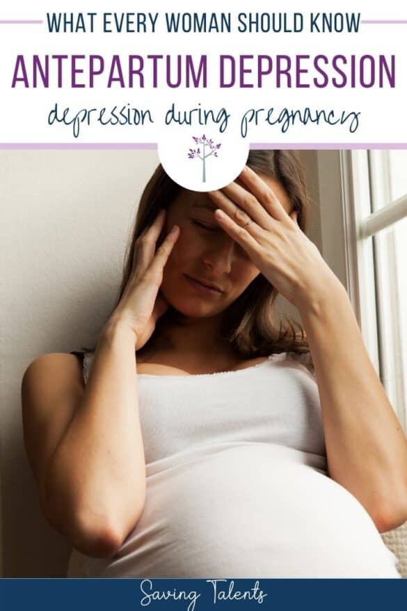What I Wish I'd Known About Antepartum Depression - Saving Talents