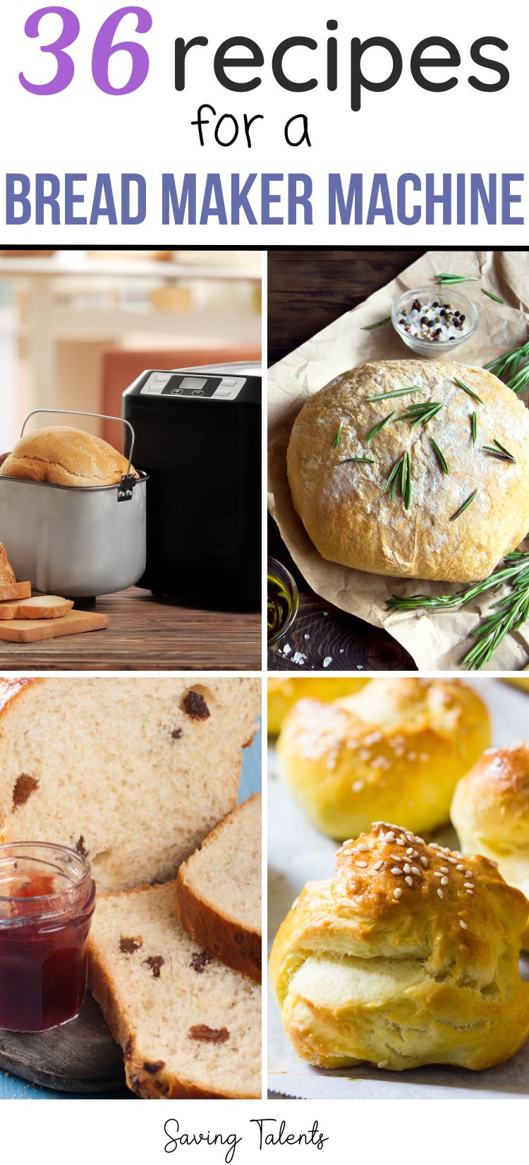 38 Best Bread Machine Recipes for Bread Makers - Saving Talents