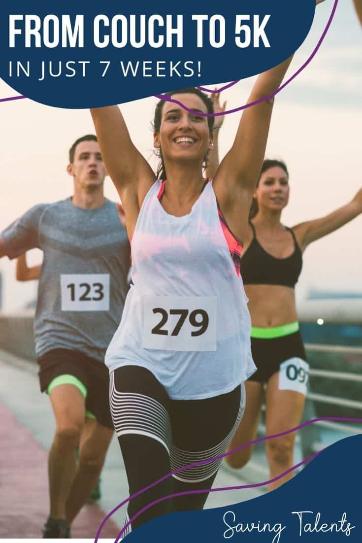 From the Couch to 5K in 7 Weeks! - Saving Talents