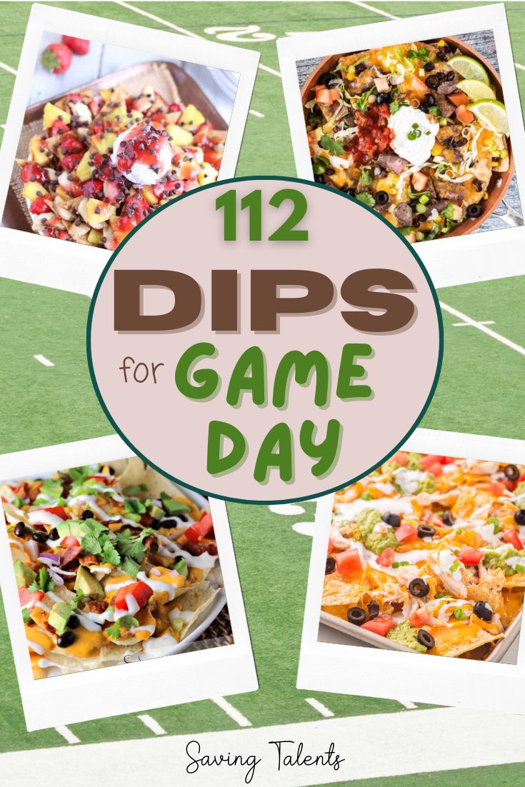 112 Game Day Dips Recipes for Your Super Bowl Football Party - Saving ...