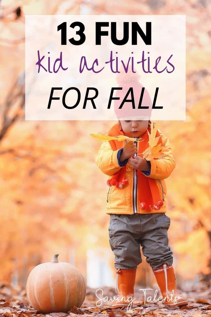 Fun Fall Kids Activities To Keep Them Busy This Autumn - Saving Talents