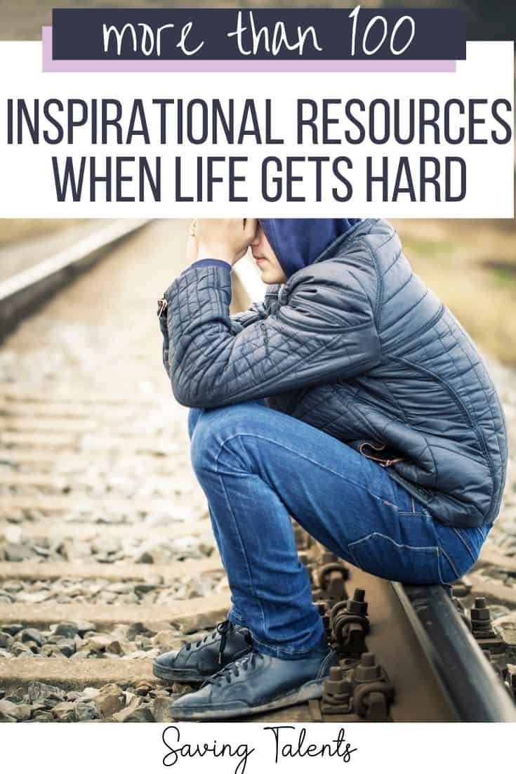 150+ Inspirational Resources to Help During Trials - Saving Talents