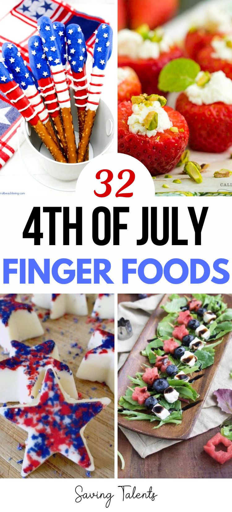 32 Patriotic 4th of July Finger Foods - Saving Talents