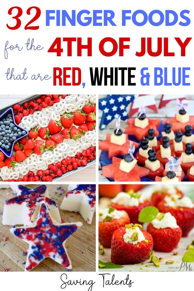 32 Patriotic 4th of July Finger Foods - Saving Talents