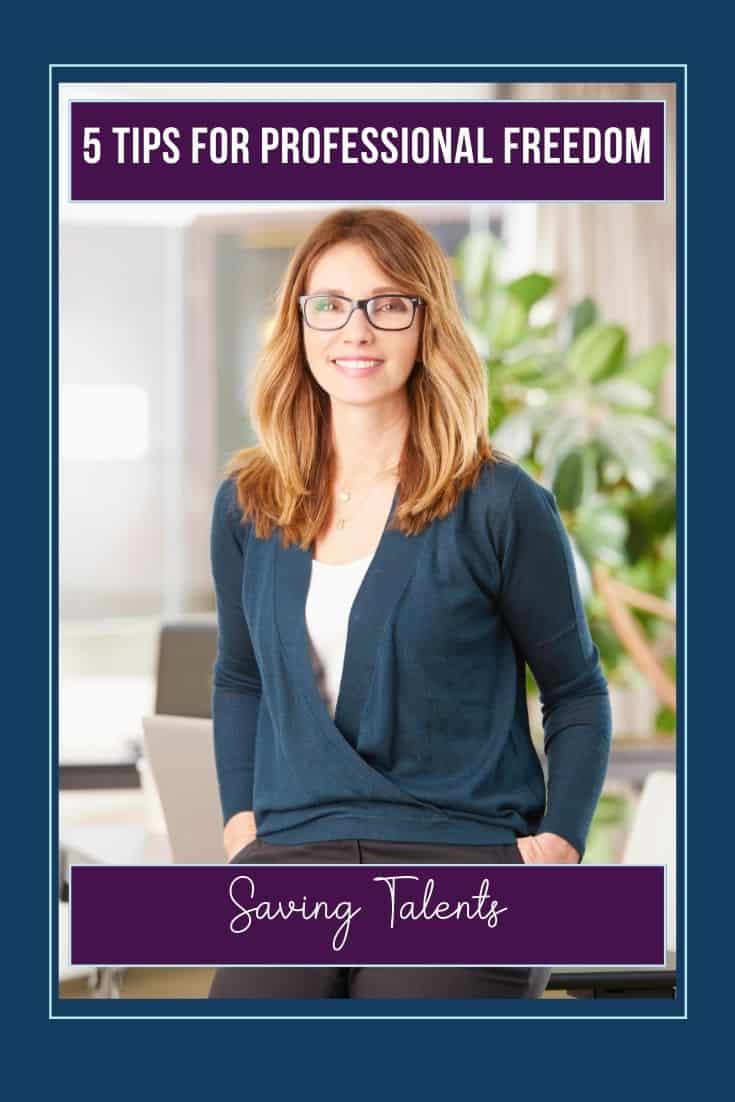 Planning for Professional Freedom in 5 Steps - Saving Talents