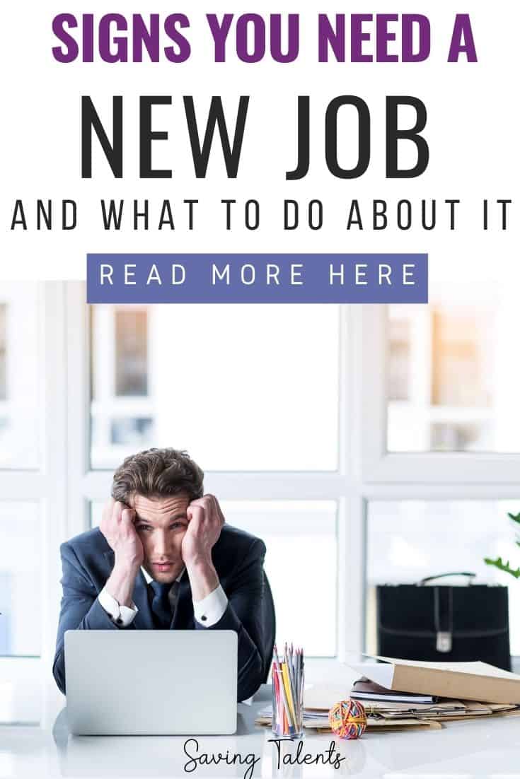 How to Know When It’s Time to Find a New Job - Saving Talents