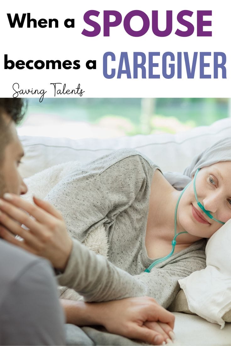 When Your Spouse Becomes Your Caregiver - Saving Talents