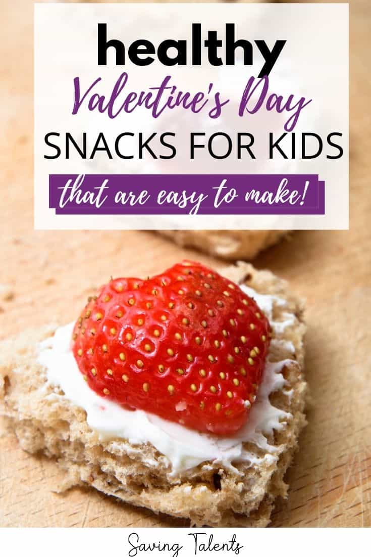 25 Healthy Valentine's Day Snacks for Kids - Saving Talents
