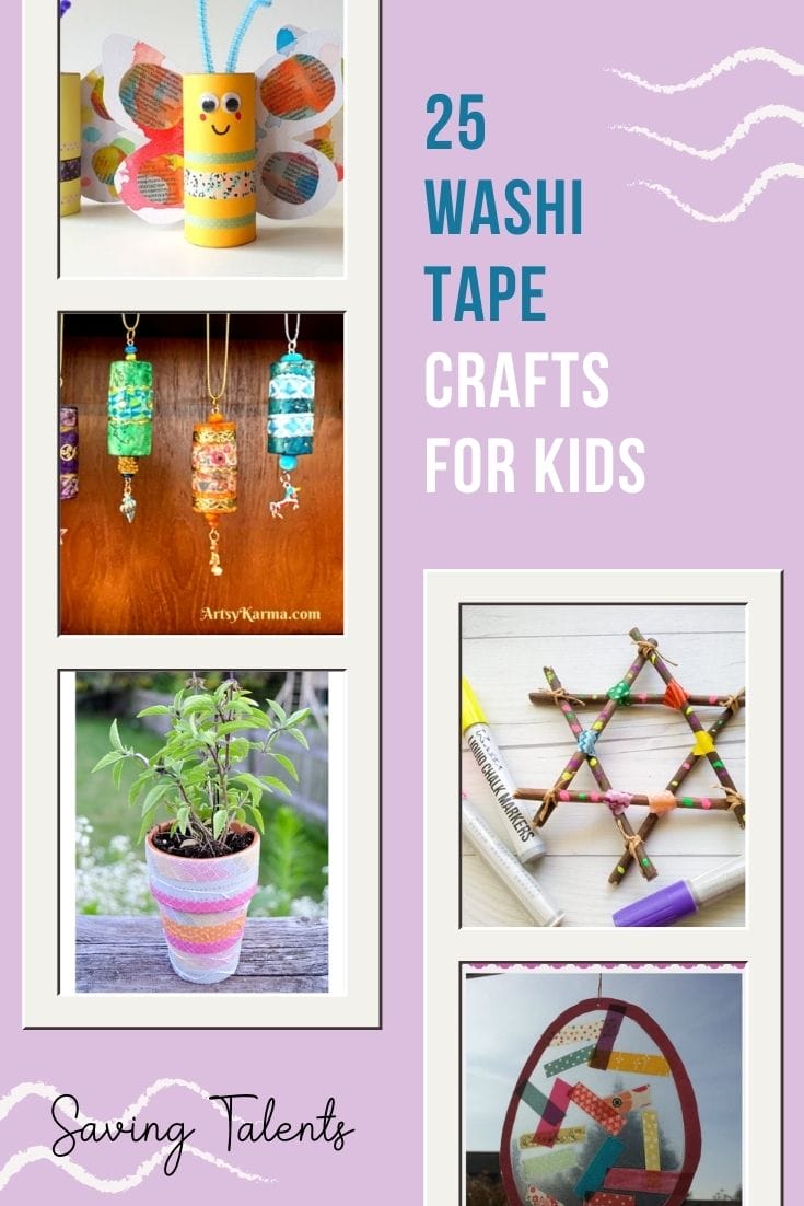 25 Creative Washi Tape Crafts Projects for Kids - Saving Talents
